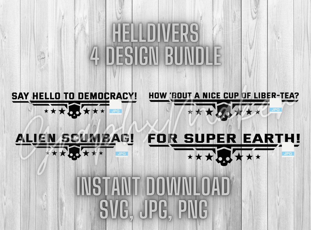 Helldivers Helldivers 2 Hell Divers | for Super Earth | Alien Scumbag ...