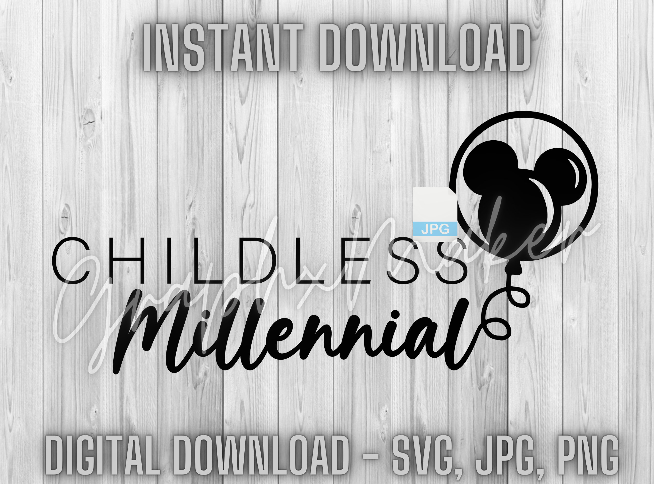 Childless Millennial | SVG JPG PNG Digital Files | Diy Shirts | Funny ...