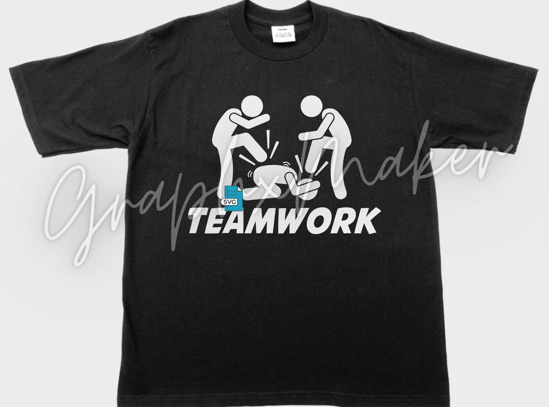 Teamwork Funny Vector Image SVG PNG JPG Digital Download Perfect for T ...