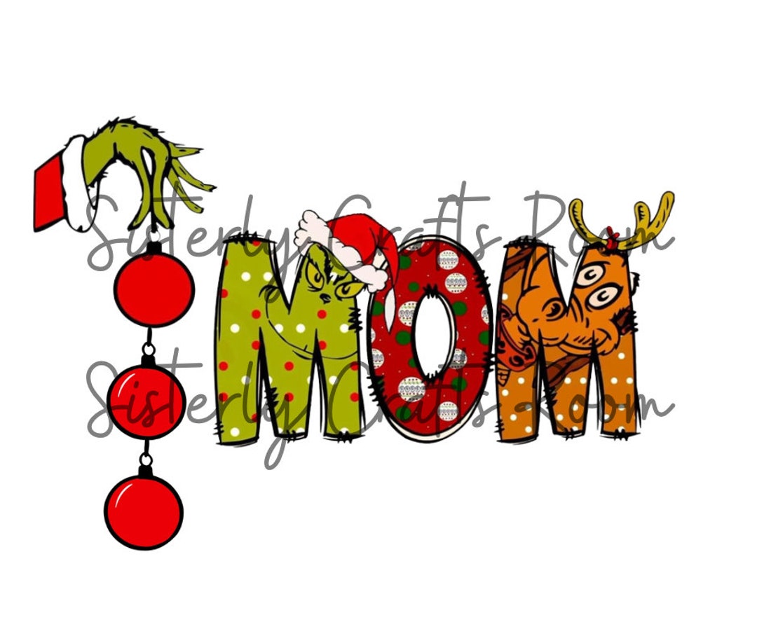 MOM With Editable Grinch Ornaments PNG/SVG Files - Etsy