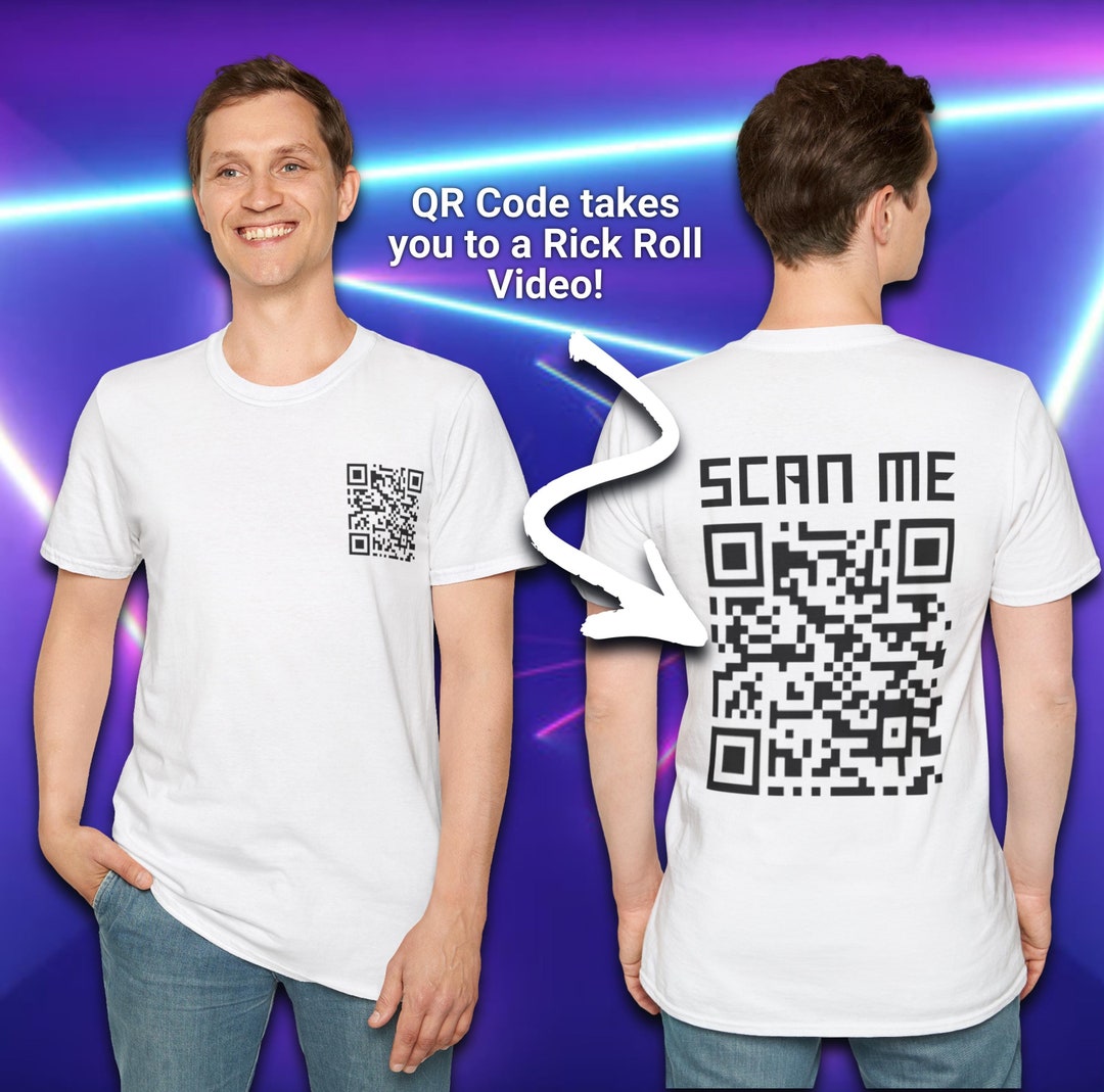 Viral Rick Roll QR Code T-shirt, Funny Prank Shirt, Meme QR Code T ...
