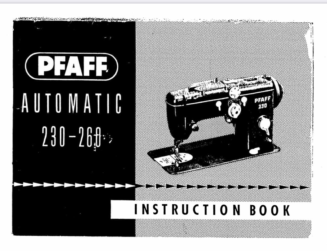 Pfaff Automatic 230 and 260 Owners Manual Digital PDF - Etsy