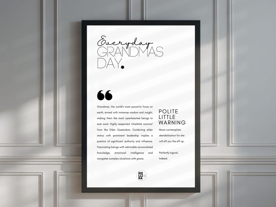 Everyday Grandmas Day Wall Art, Funny Grandma Gifts, Gran Print ...