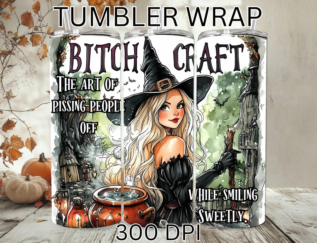 Bitchcraft Png 20oz Skinny Tumbler Wrap, Halloween Witch PNG Digital Download, Halloween Witchy ...