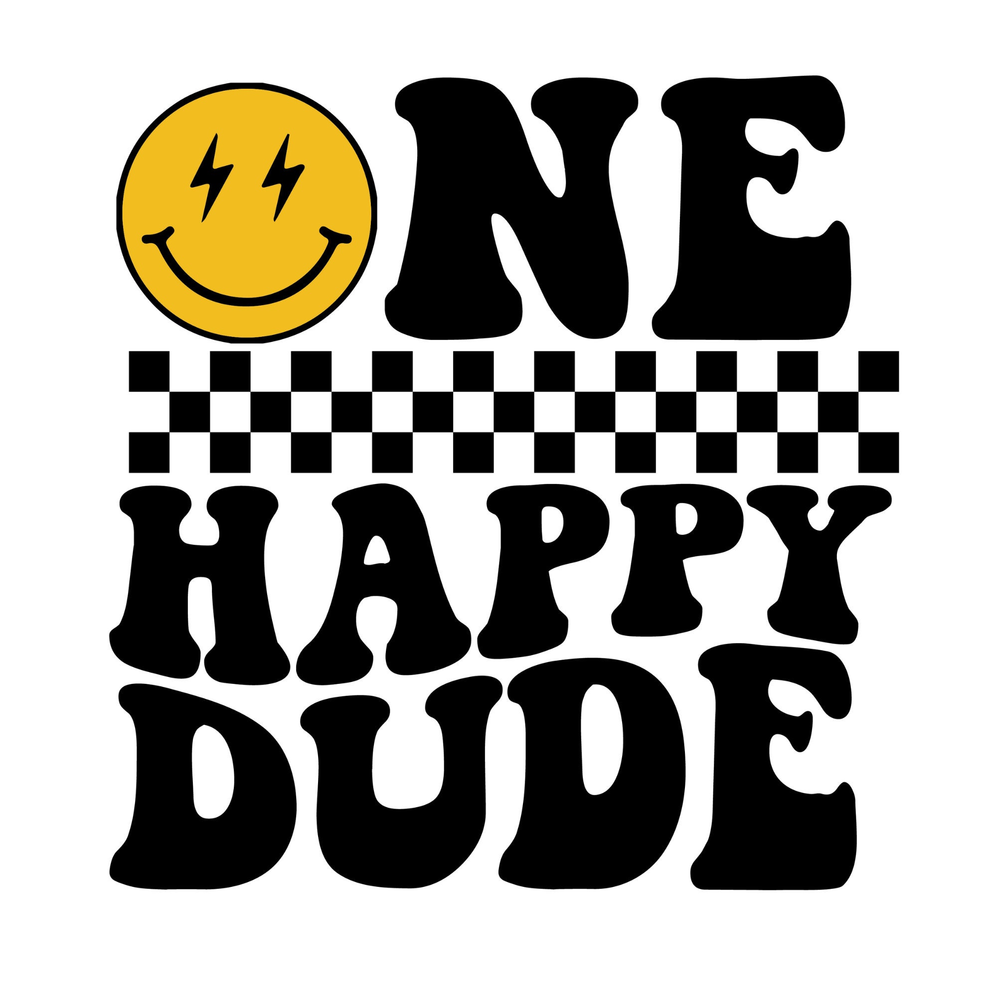 One Happy Dude Svg Png One Happy Dude Shirt Svg One Happy Dude Svg ...