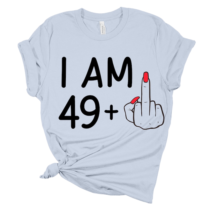 I Am 49 Middle Finger Svg | Adult Humor Svg | Instant Download | Rude ...