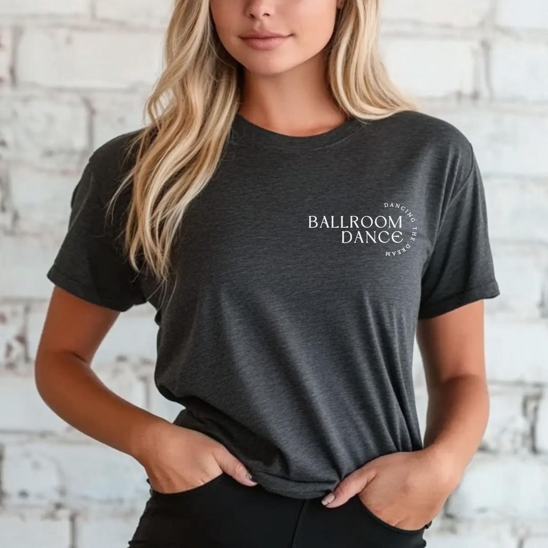 Ballroom Dance Shirt, Dancing the Dream Tshirt, Gift for Dancer Coach ...