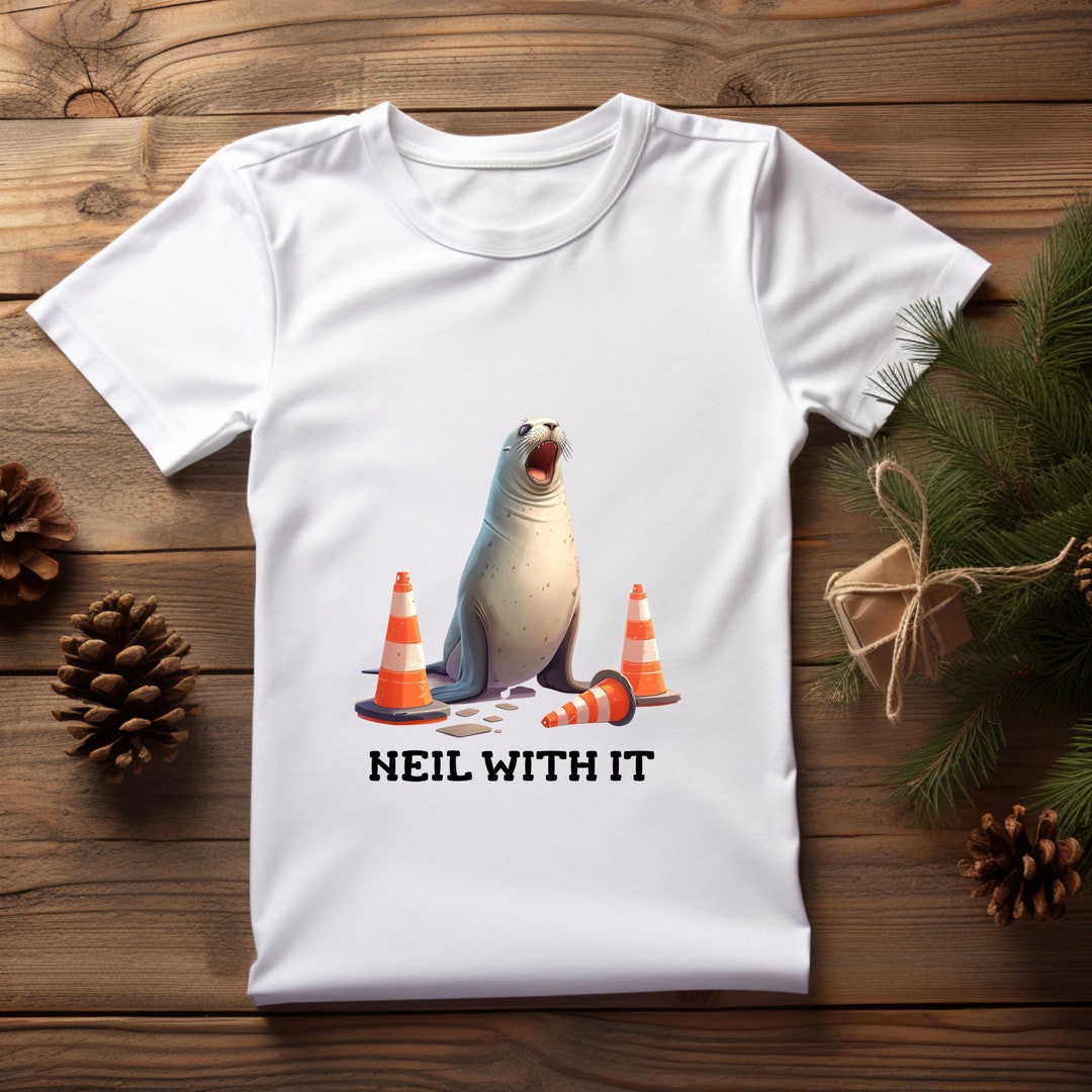 Neil the Seal Shirt Neil With It the Aussie Seal T-shirt - Etsy