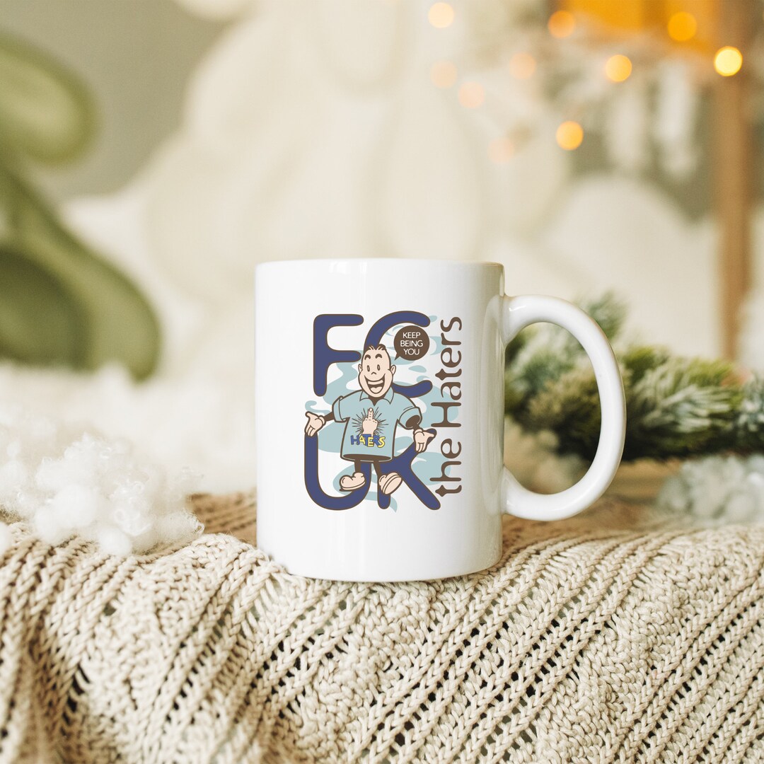 Funny Haters 11oz Ceramic Mug F Word Cup Funny Coffee Cup - Etsy