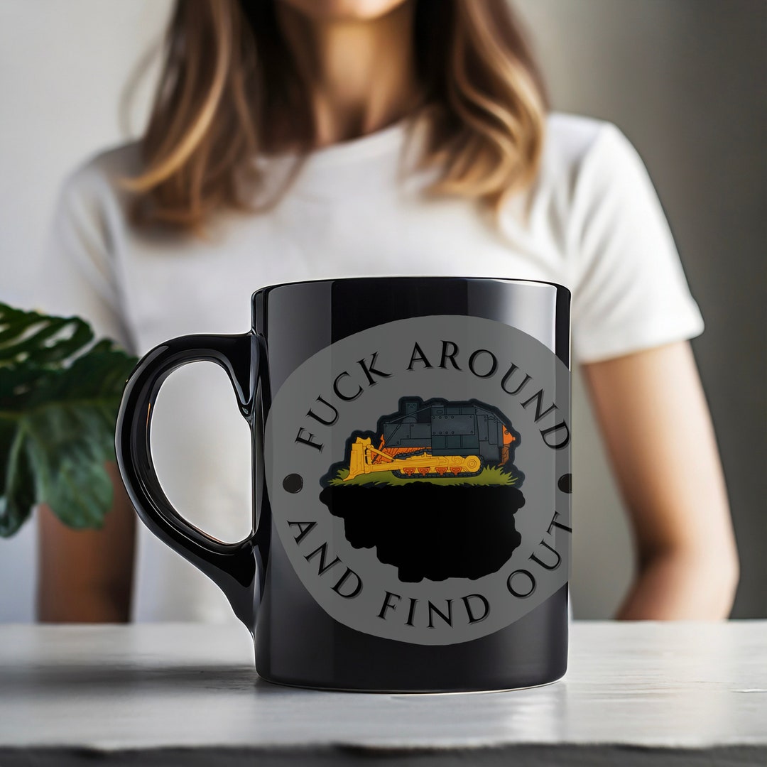 FAFO Killdozer Black Mug 11oz, FREE Shipping, Killdozer, Killdozer ...