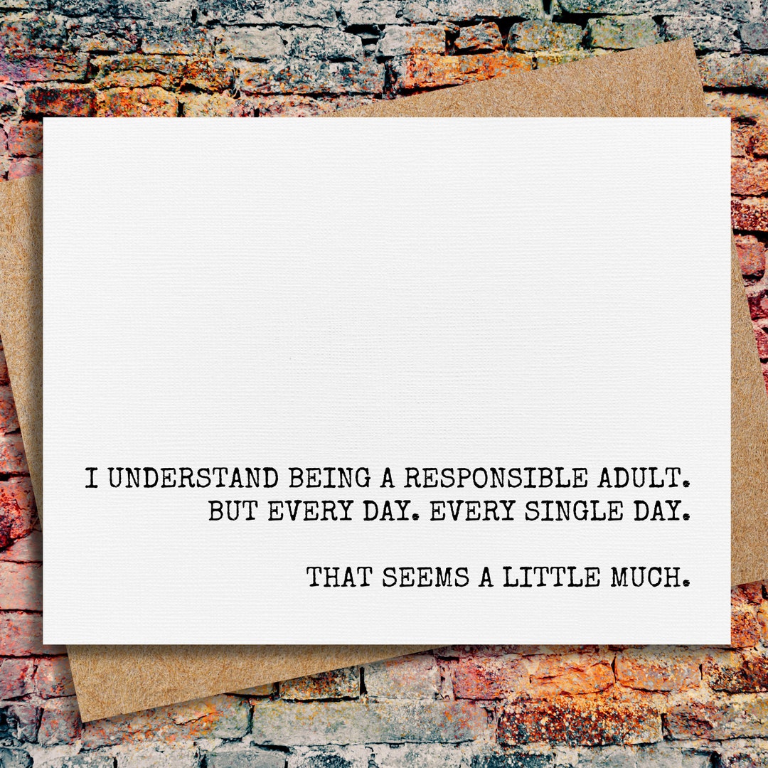 Funny Card for Friend | Funny Quote Card | Responsible Adult | Birthday ...