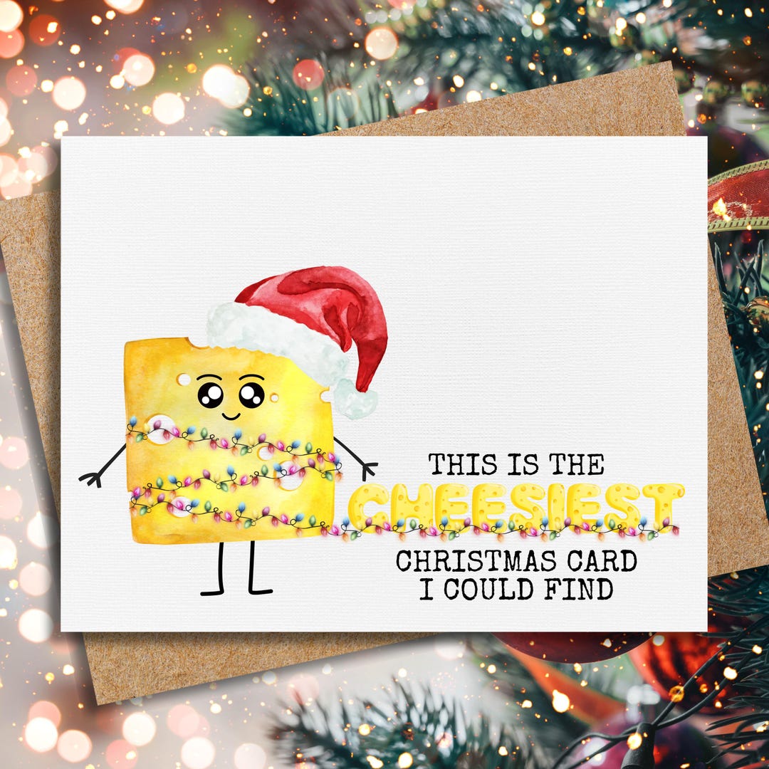 Funny Christmas Card for Cheese Lover Cheesy Christmas Card Christmas ...