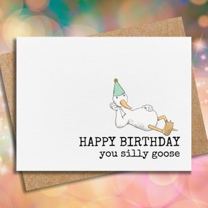 Funny Birthday Card | Silly Goose | Birthday Card for Friend | Humorous ...
