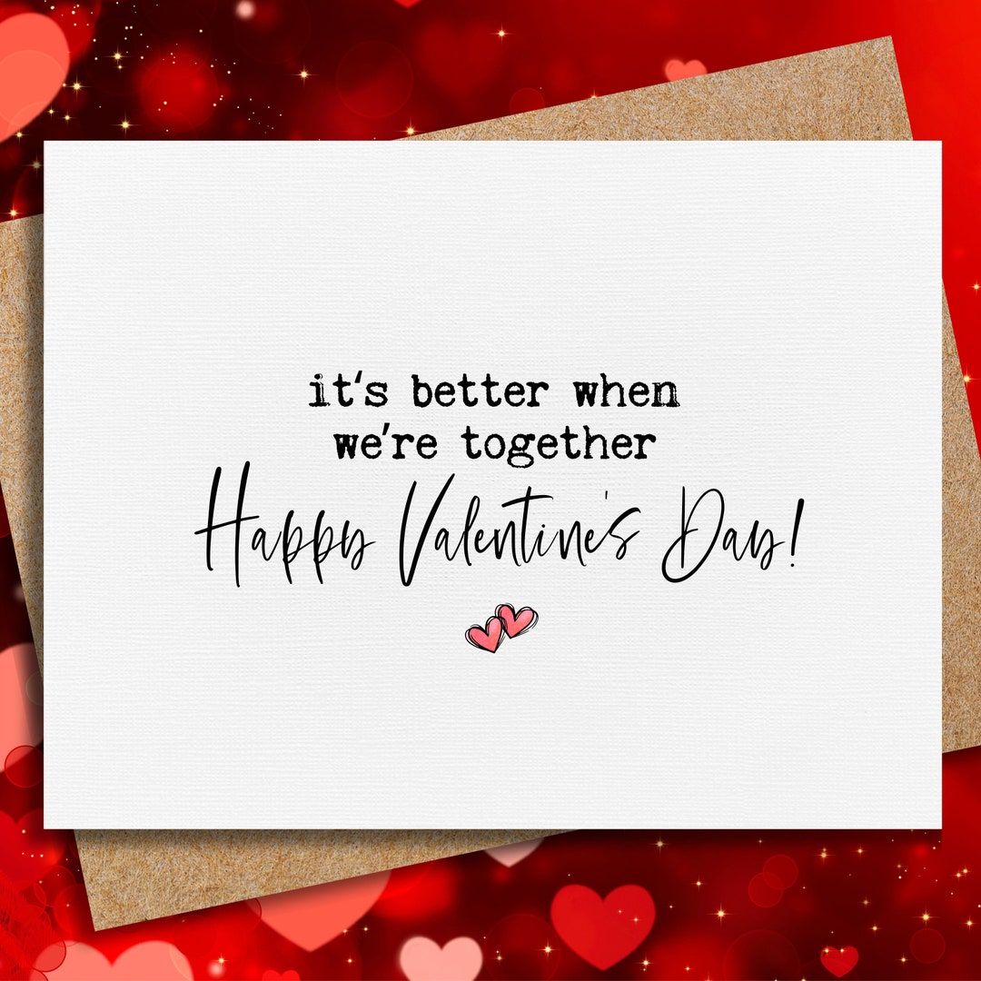 Its Better When Were Together Couple Valentines Day Card Valentines