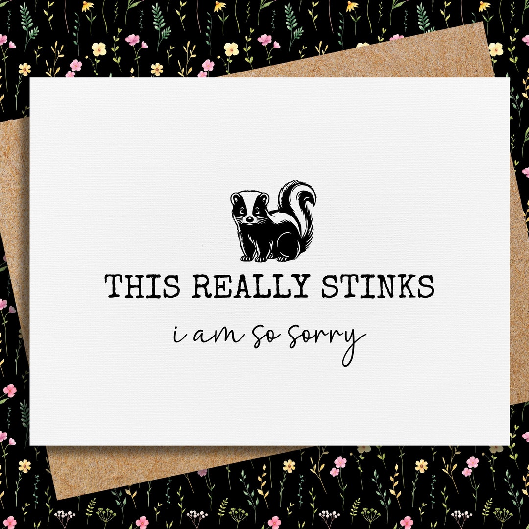 This Really Stinks Card | Divorce or Breakup | Loss of Job | I Am so ...