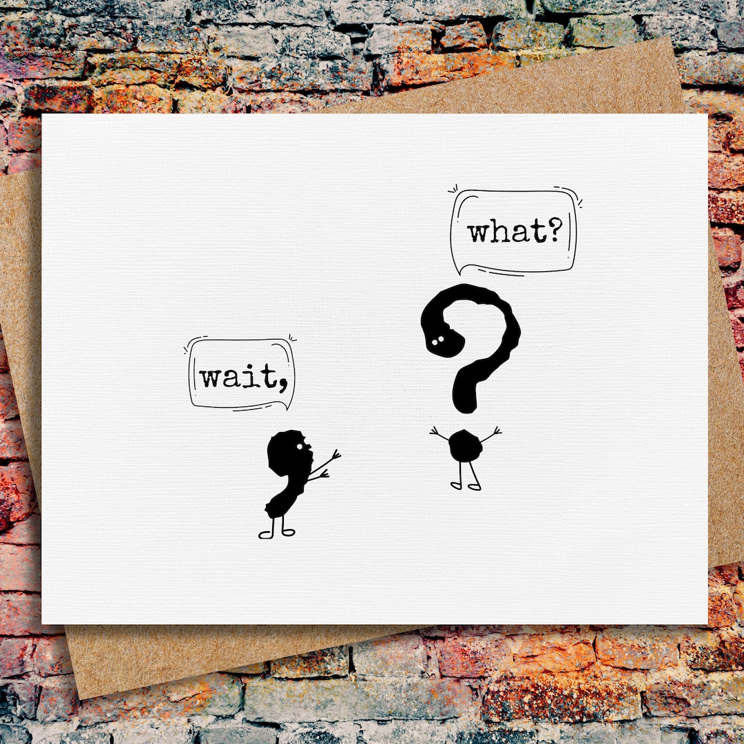 Funny Card for Teacher | Funny Grammar | Wait What Card | Punctuation ...