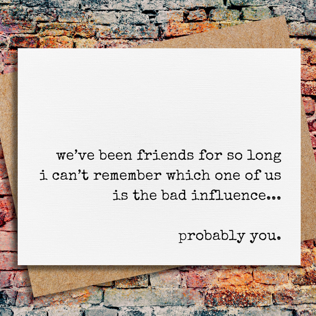 Card for Best Friend | Bestie Card | Childhood Friend | Bad Influence ...