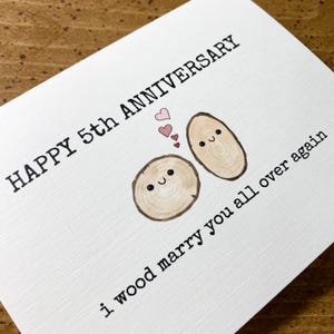 5th Year Anniversary Card | Wood Anniversary Card | I Wood Marry You ...
