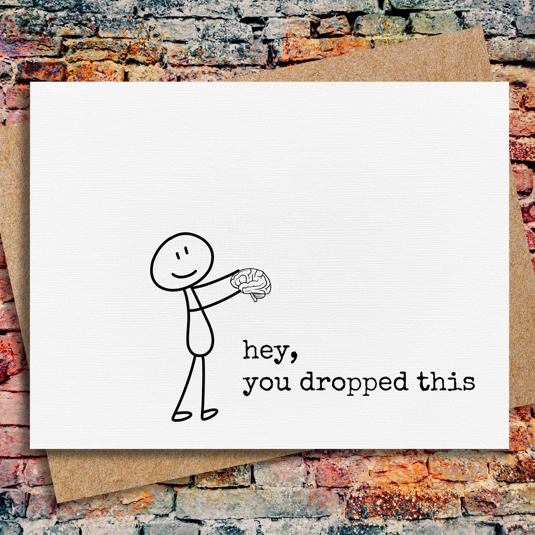 Funny Card | Hey You Dropped This | Card for Coworker | Stickman Card ...