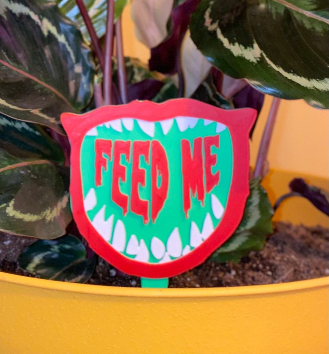 FEED ME Mouth Plant Stake Sign,house Plant Accessory,little Shop of ...