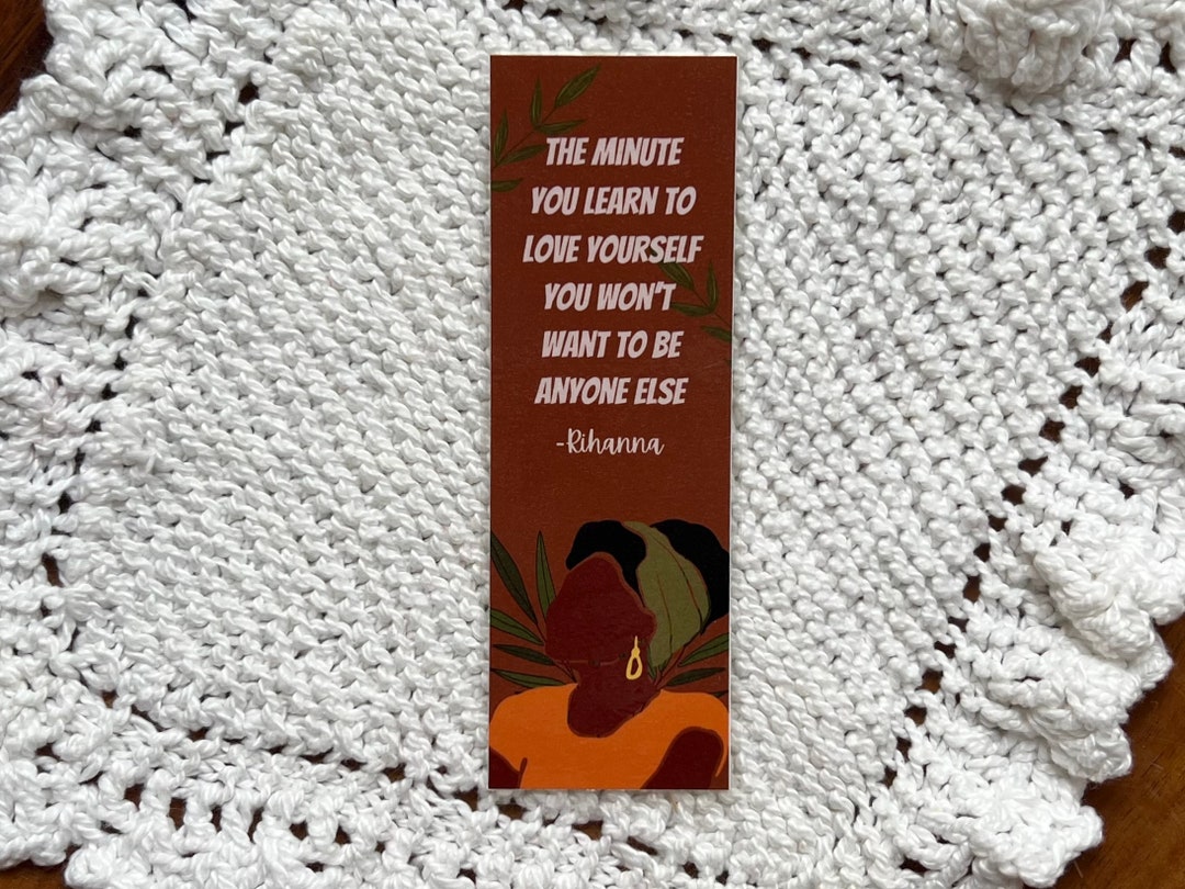 The Minute You Learn to Love Yourself Bookmark, Black Women Bookmark ...