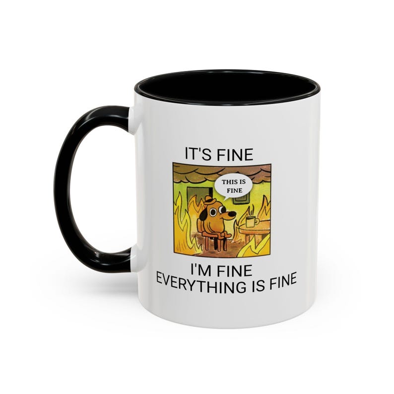 This is Fine Mug, Funny Dog Fire Meme Coffee Cup, Sarcastic Gift for ...