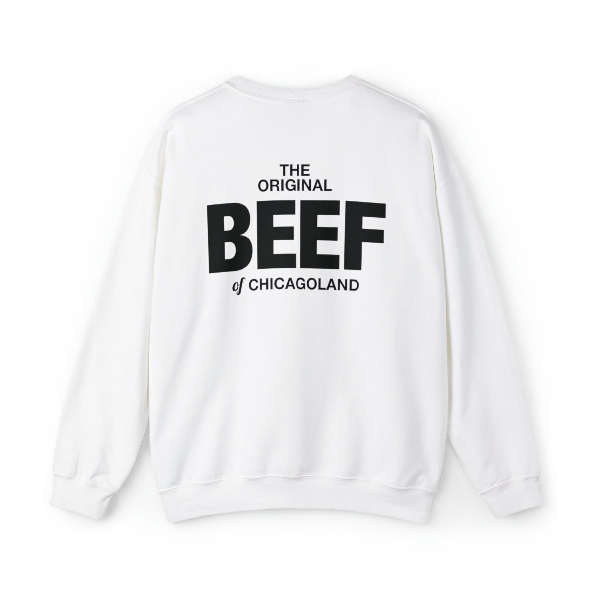 The Original Beef of Chicagoland Sweatshirt, the Bear Fx, Yes Chef, the ...