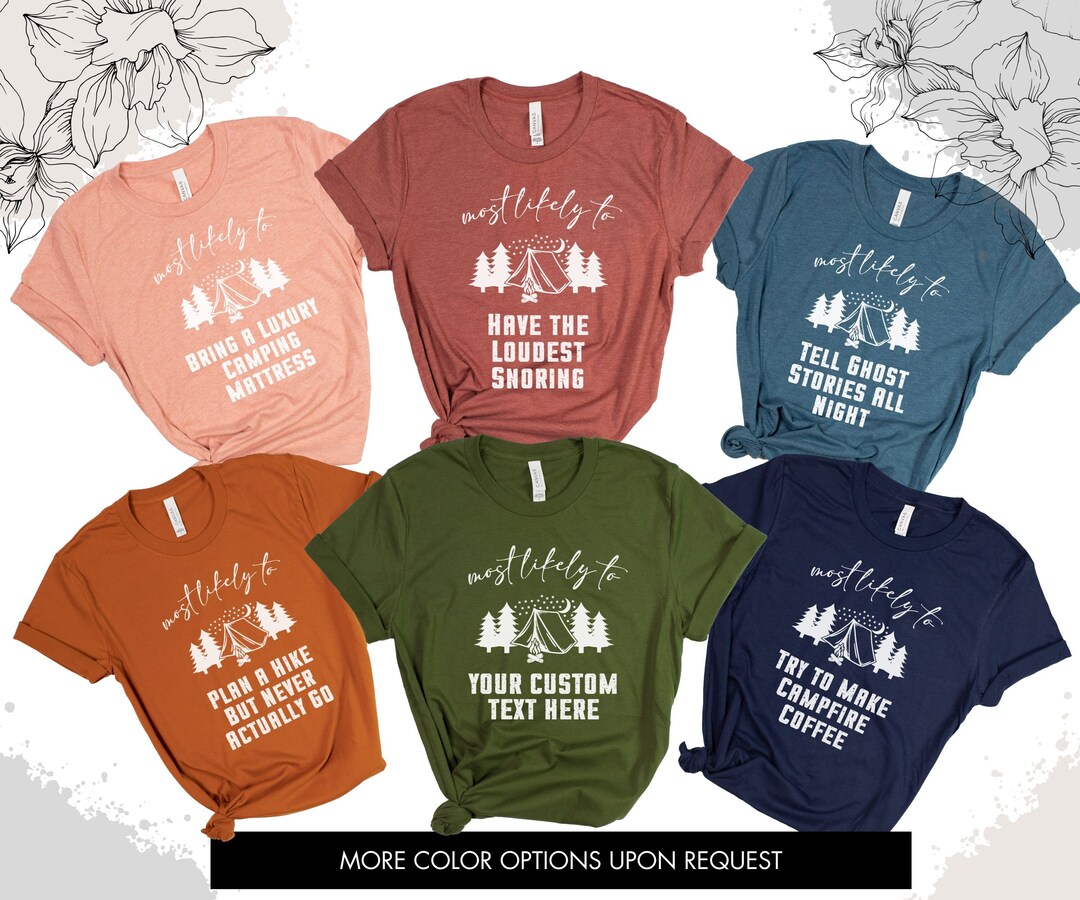 Most Likely to Camp Shirts Family Vacation Shirt Group Shirts Funny ...