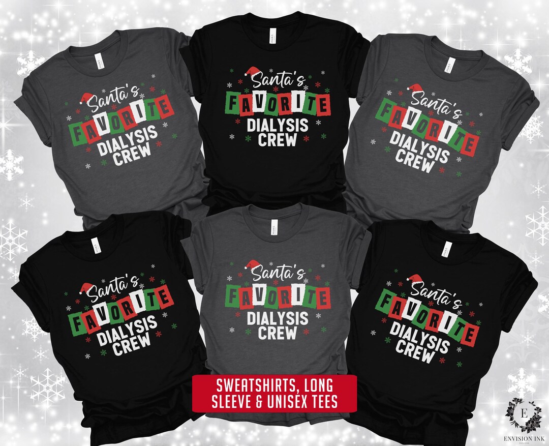 Christmas Dialysis Crew Shirt, Dialysis Nurse Crewneck, Dialysis Long ...