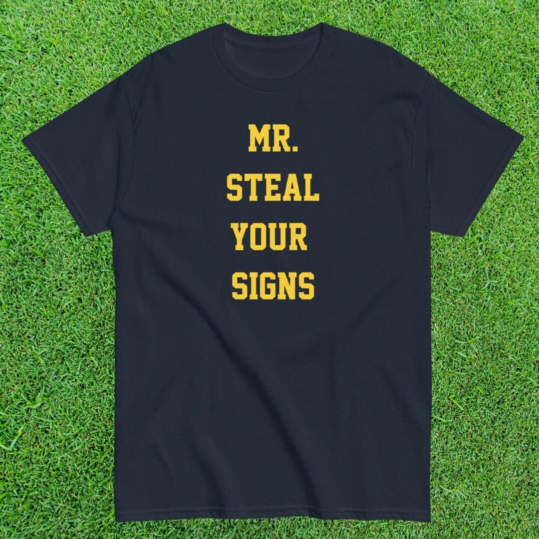 Mr. Steal Your Signs T-shirt, Funny Football Tee - Etsy