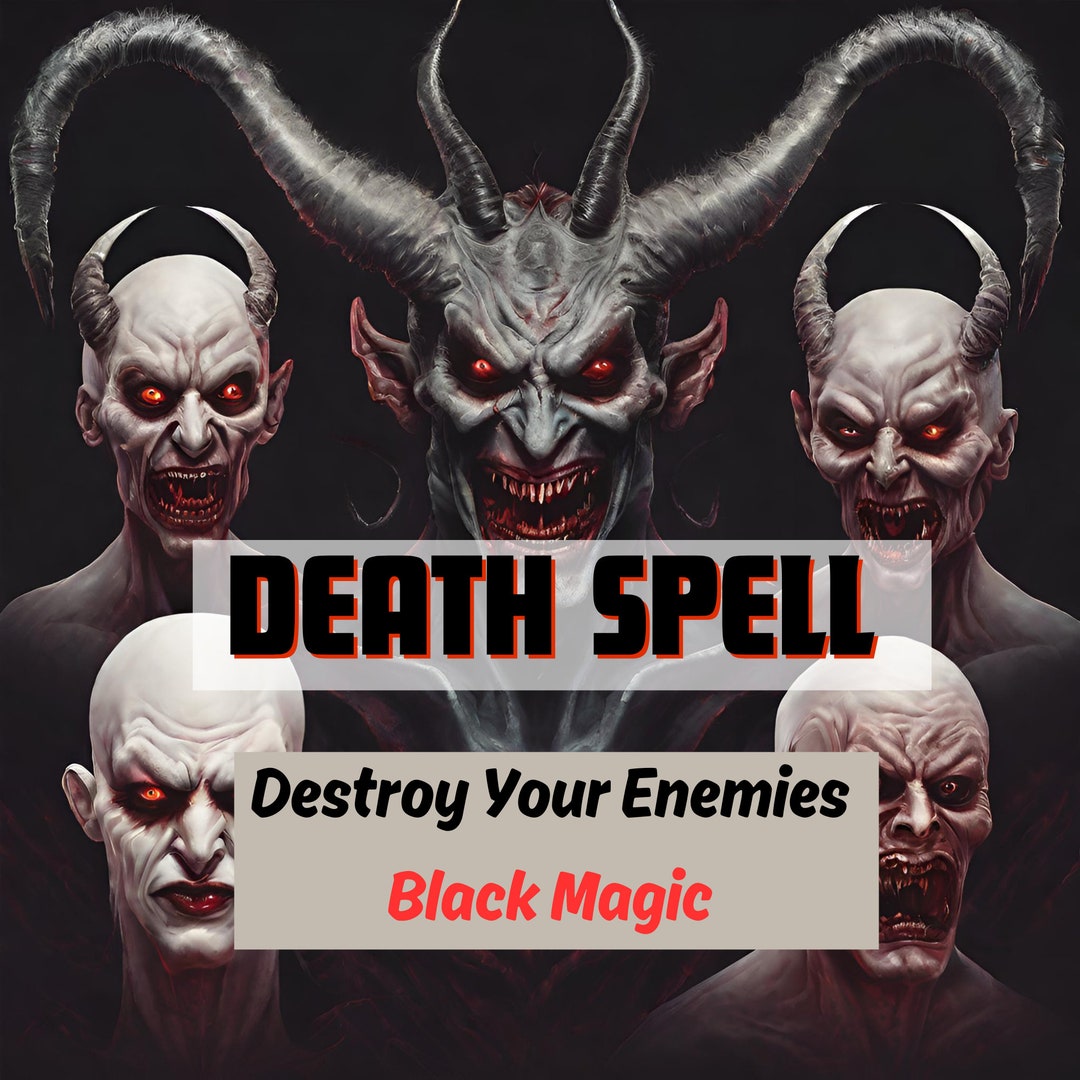 Death Spell, Powerful Death Spell, Strongest Death Spell - Etsy Death Spell, Powerful Death Spell, Strongest Death Spell - Etsy