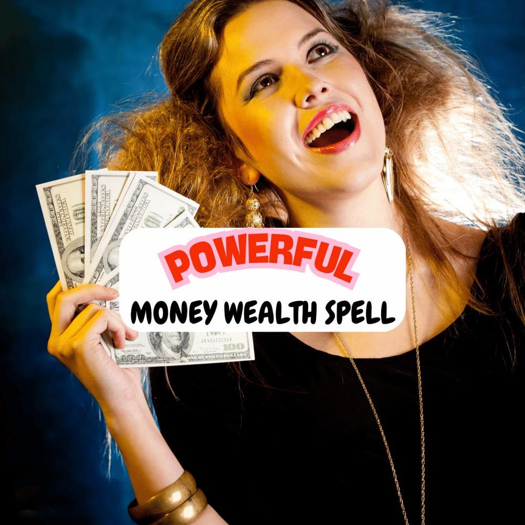 Money Wealth Spell, Powerful Success Spell, İnstant Money Wealth Spell ...