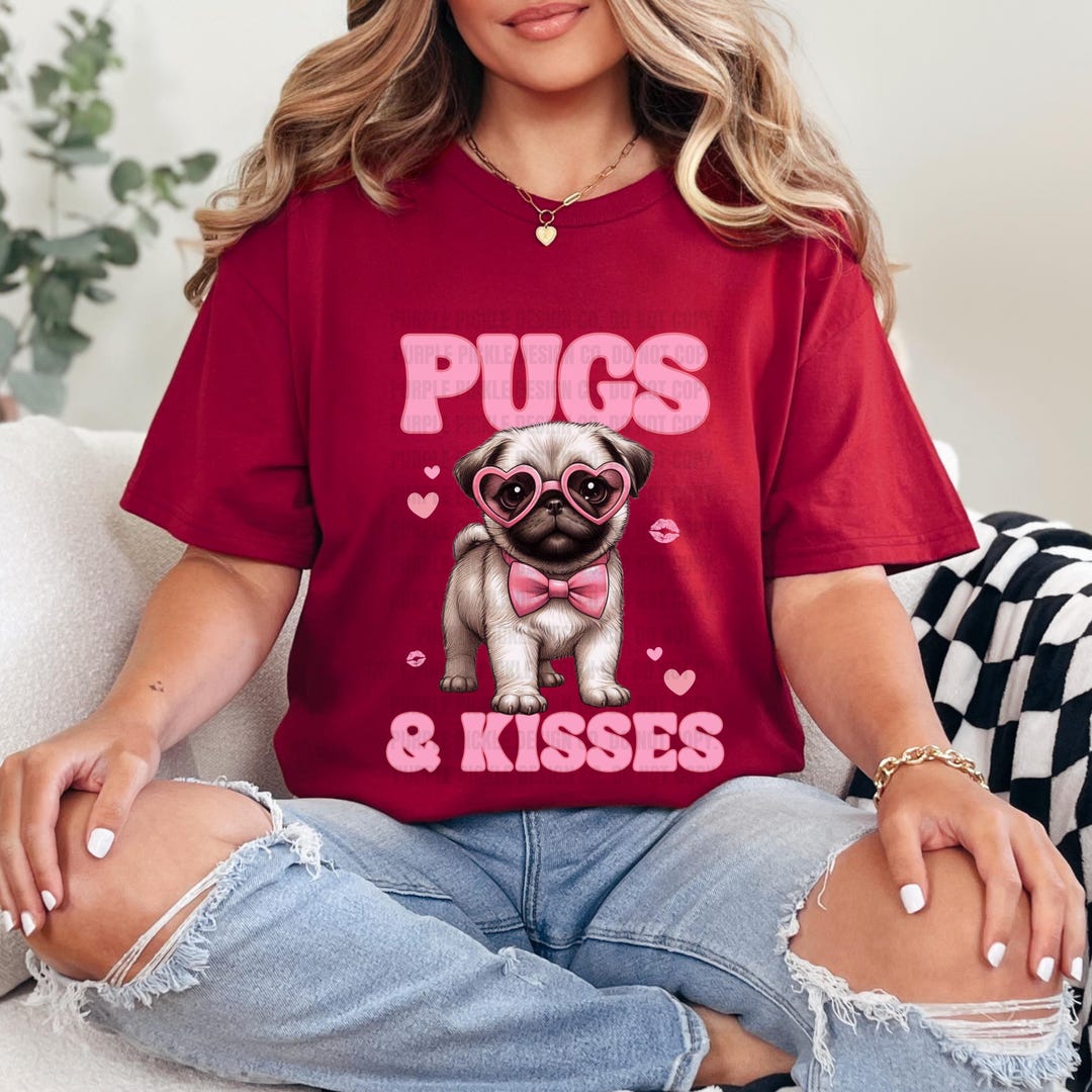 Pugs and Kisses, Valentines Day, Womens Trendy Tshirt, Dog Mom Shirt ...