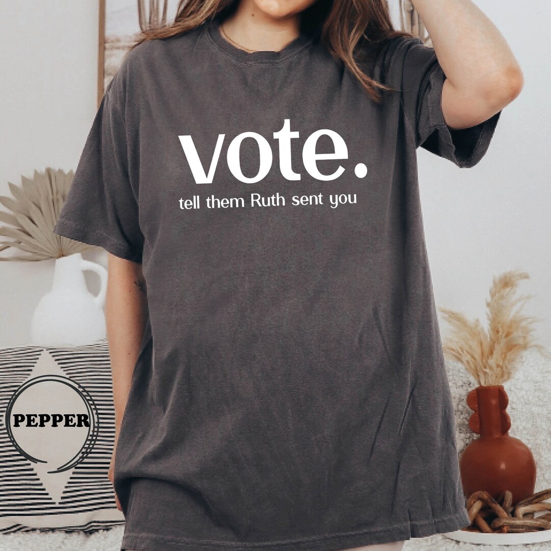 Comfort Colors® Ruth Bader Ginsburg Shirt, Election Tee, Vote T-shirt ...