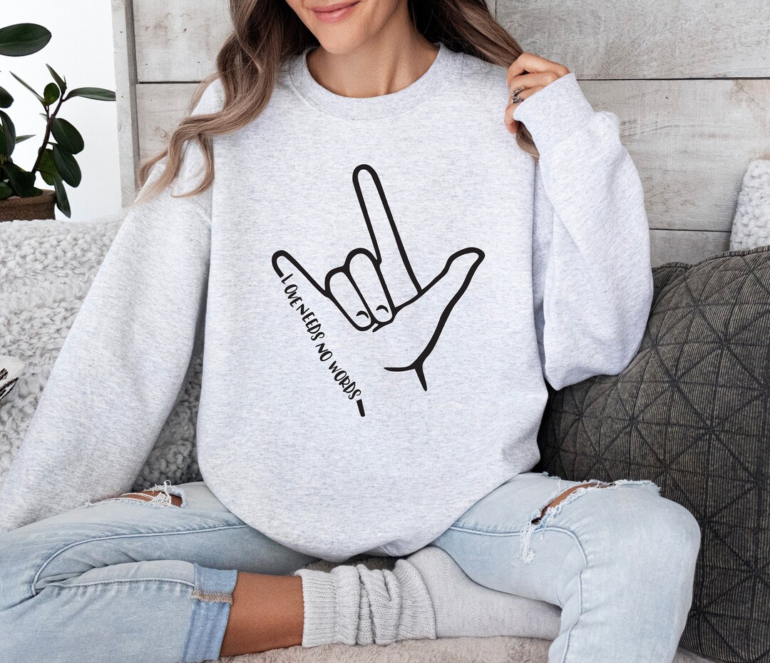 ASL Awareness Sweatshirt, ASL Gift, ASL Sweatshirt, Asl Support Graphic ...