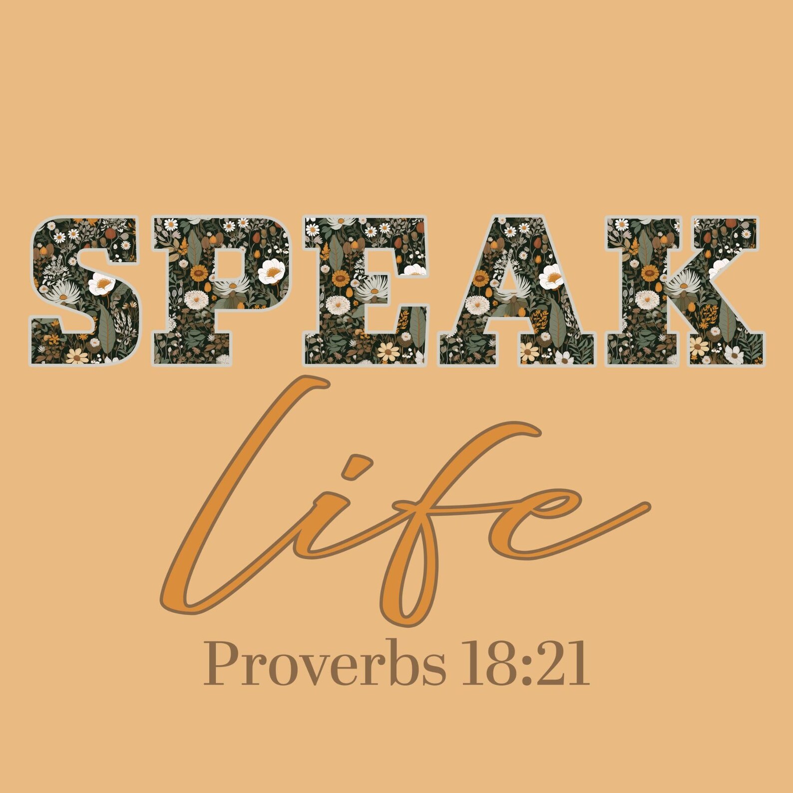 Speak Life PNG, Proverbs Png, Faith Based PNG, Fall Floral Bible, Bible ...