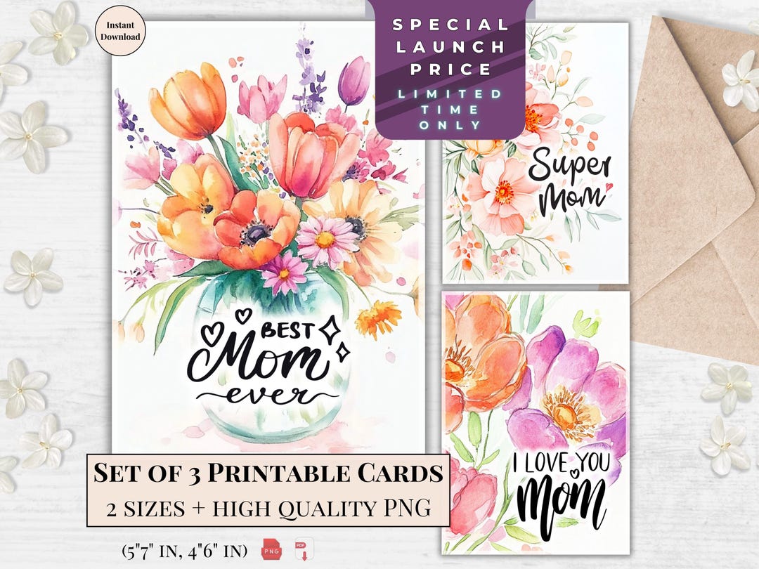 Best Mom Ever Printable Card Set - Watercolor Floral Mother’s Day Cards ...