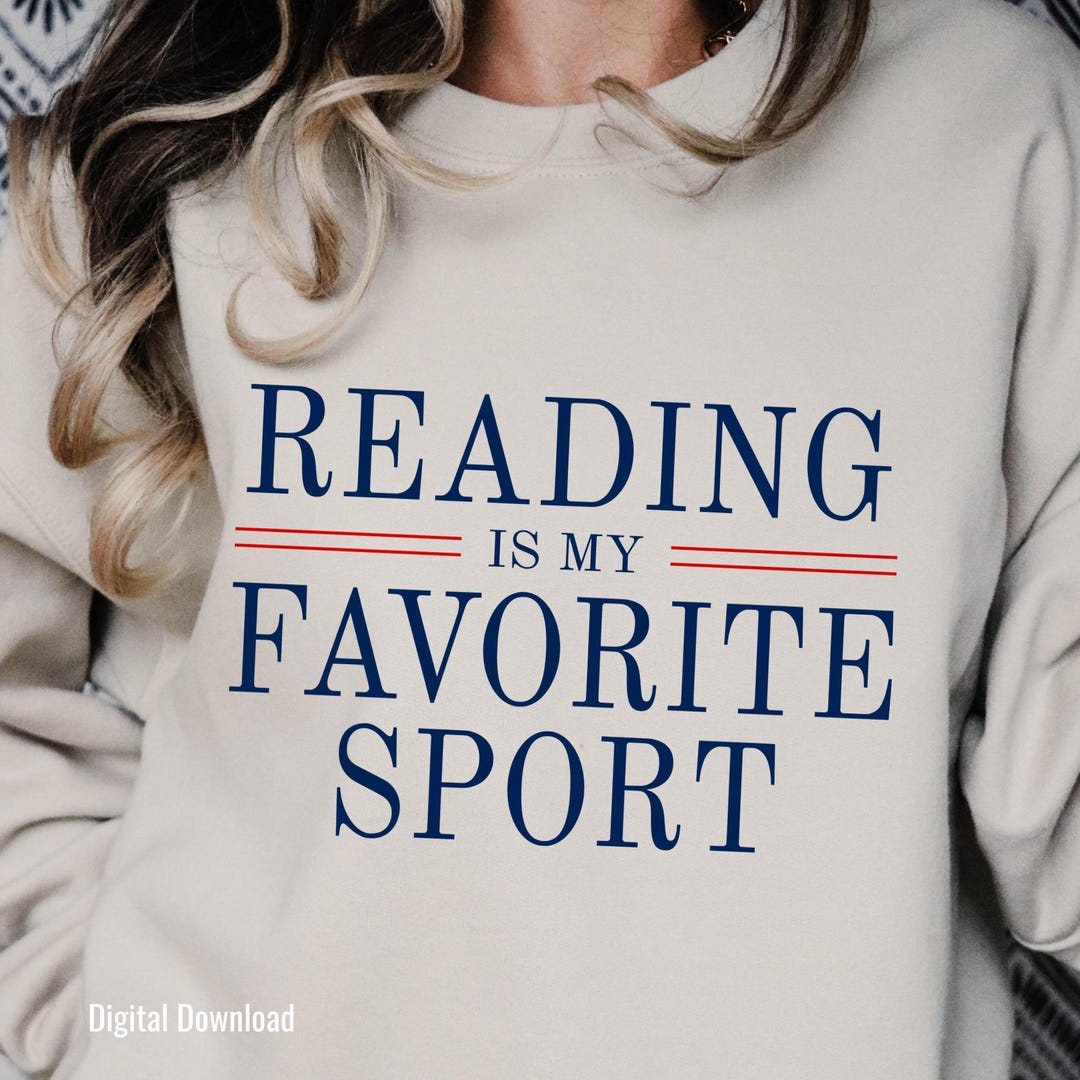 Reading is My Favorite Sport SVG PNG, Funny Book Lover Cut File ...