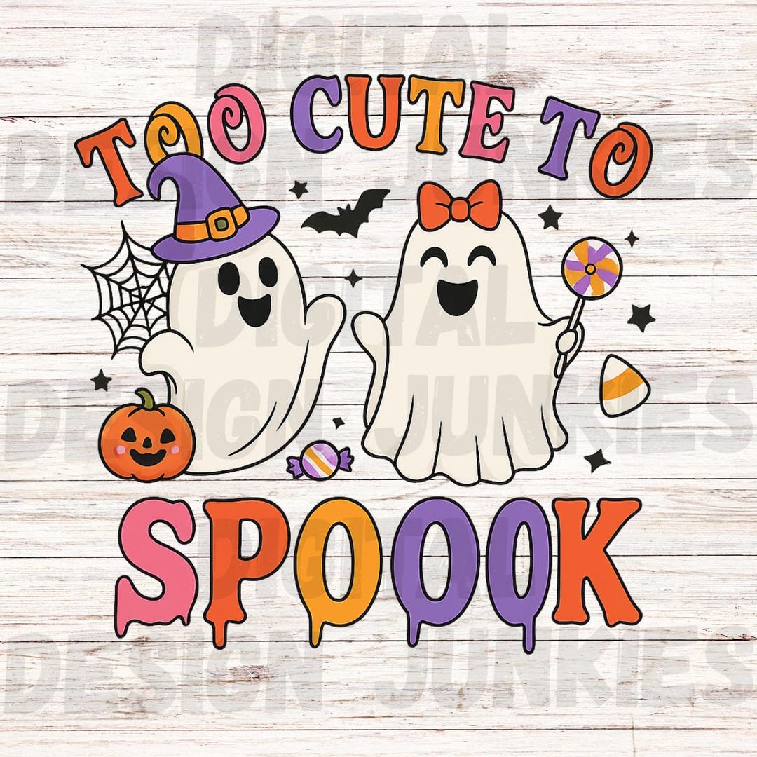 Too Cute to Spook Halloween Png, Kids Halloween Png, Children Halloween ...