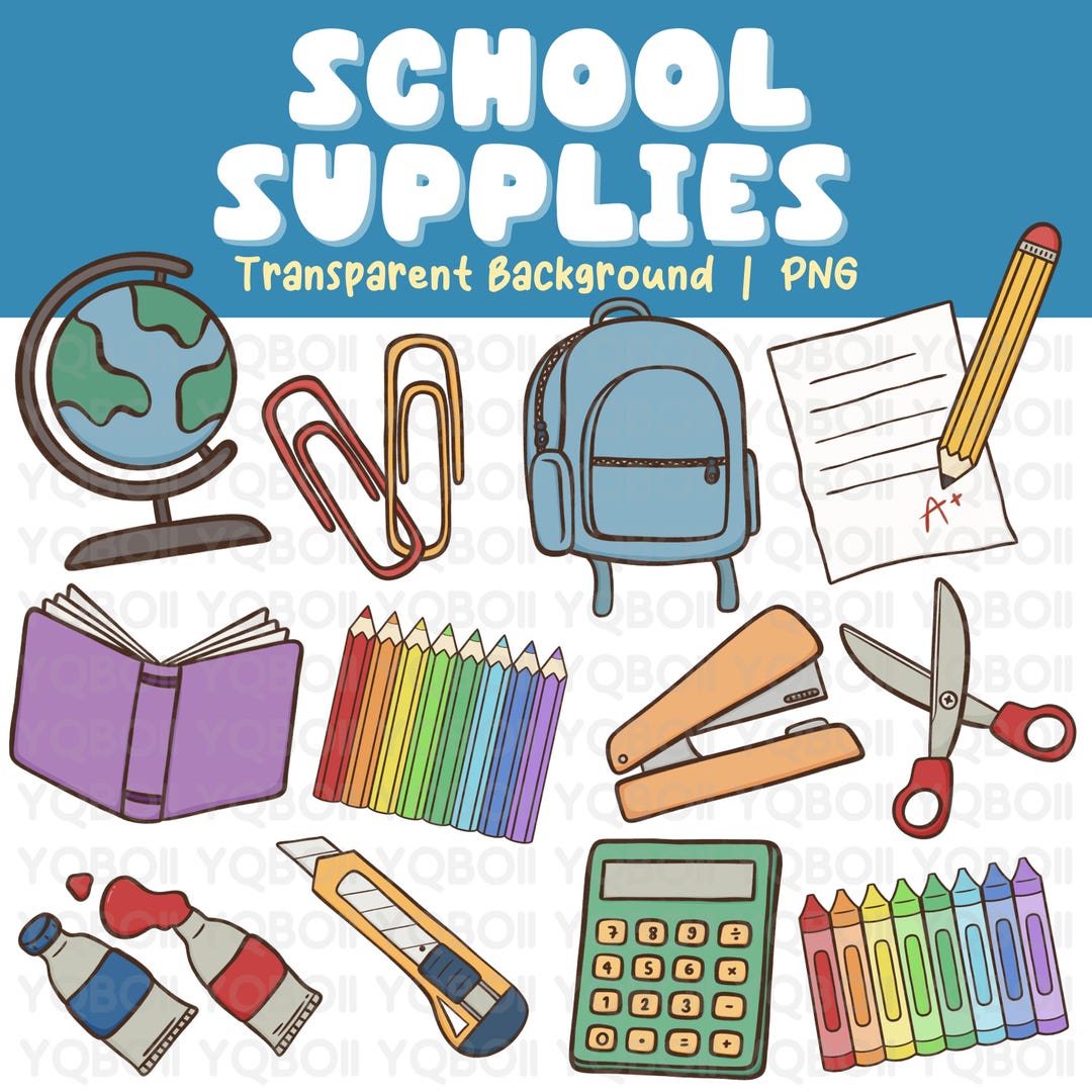 School Supplies PNG | Classroom Supplies PNG | Back to School Clipart ...