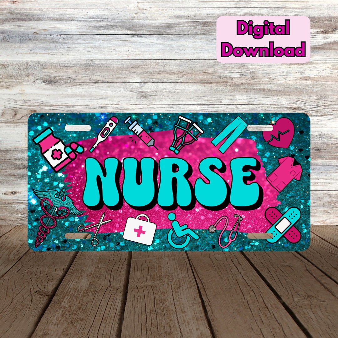 Nurse License Plate PNG, Nurse Digital Download, Nurse License Plate ...