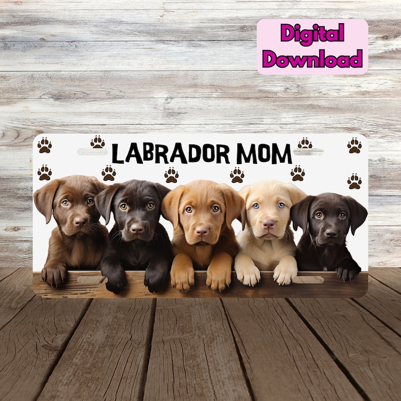 Labrador Mom License Plate PNG, Labrador License Plate Sublimation ...