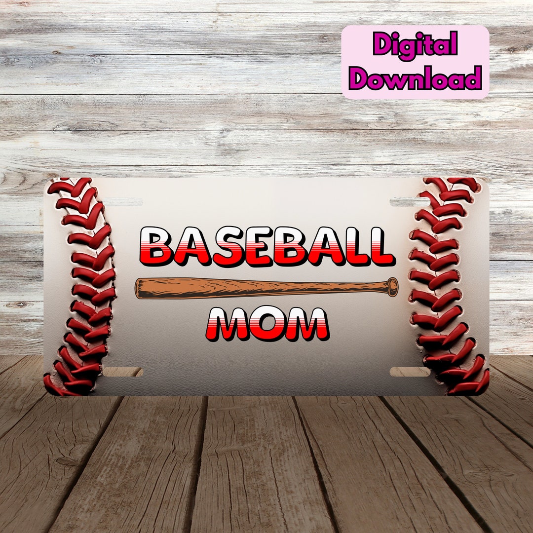 Baseball Mom License Plate PNG, Baseball Mom License Plate Sublimation ...