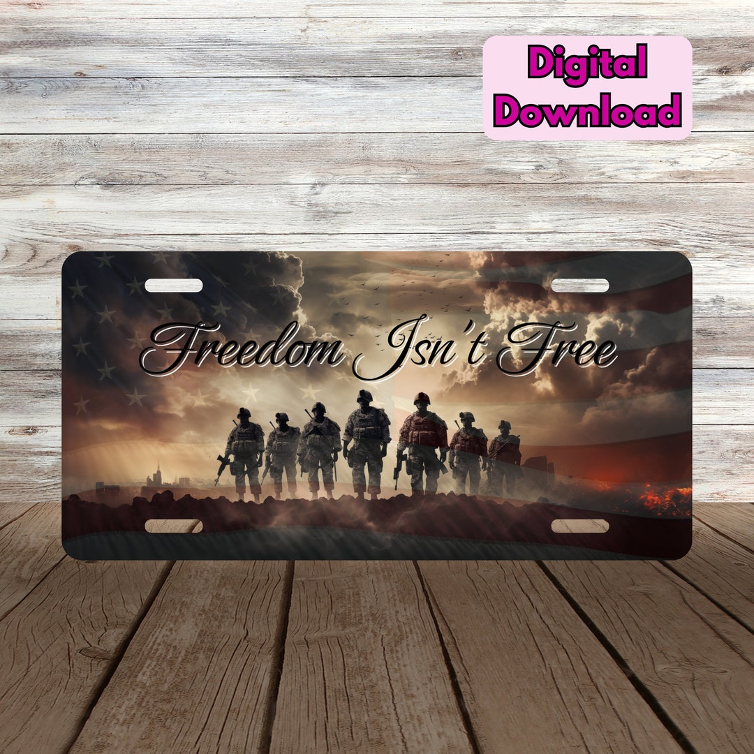 Freedom Isn't Free American Flag License Plate, PNG Sublimation ...