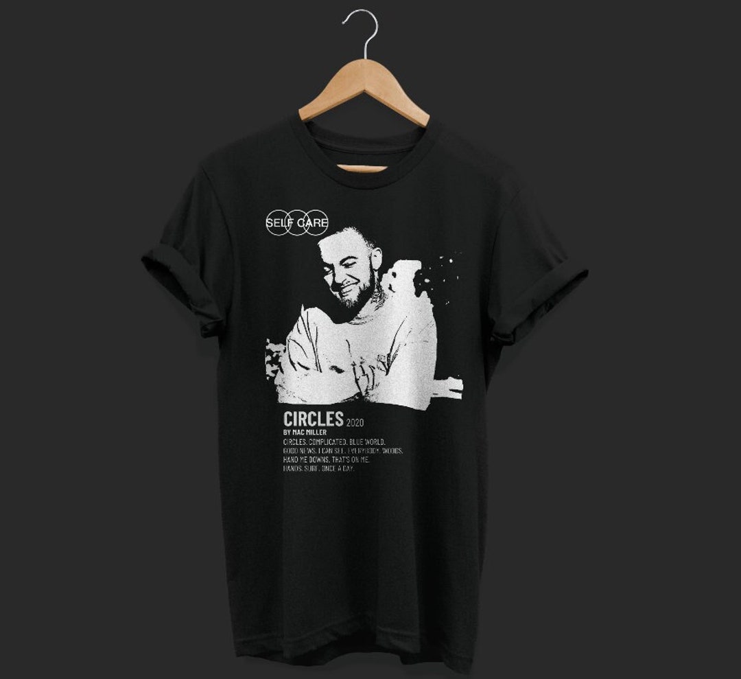 Mac Miller Vintage Cirlces Self Care T-shirt Mac Miller Tribute Tee Mac ...