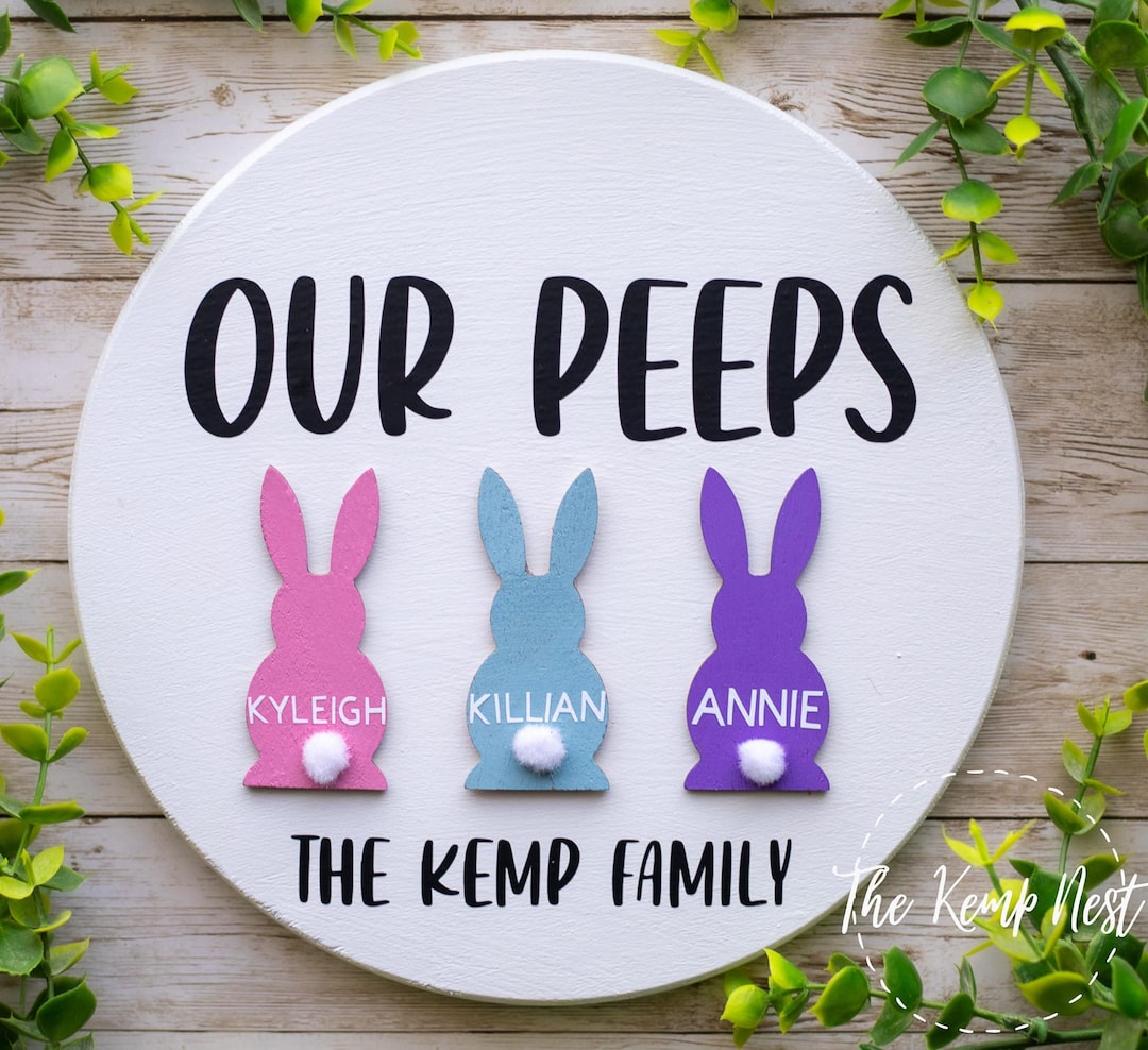 Our Peeps Sign, Custom Easter Sign, Spring Décor, Handmade Family Sign ...