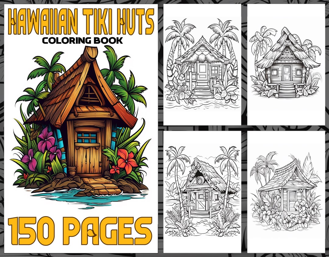 Hawaiian Tiki Huts, 150 Pages, Digital Coloring Pages, Adult Coloring ...