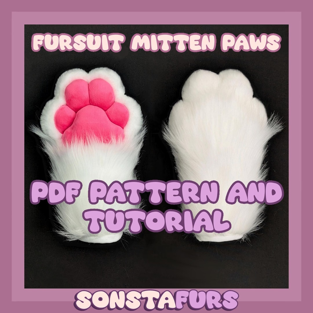 Fursuit Mitten Paws Pattern: Furry Paws Tutorial (PDF Download) - Etsy