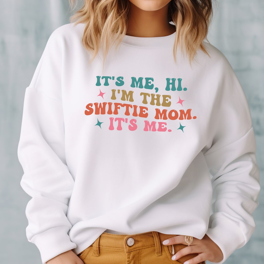 Taylor Swift Merch Sweater Taylor Swiftie Jumper Taylor Swiftie Mom ...