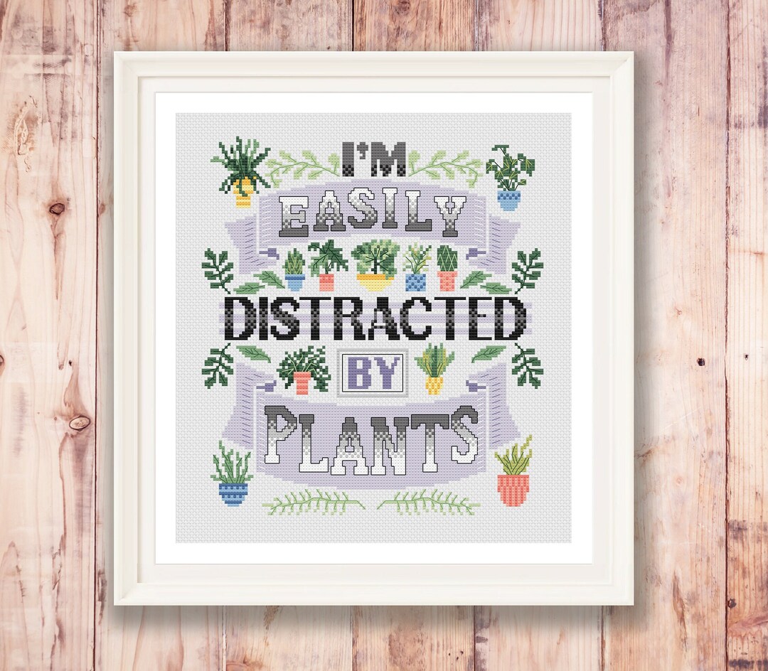 Easily Distracted by Plants- Cross Stitch Downloadable PDF Pattern ...